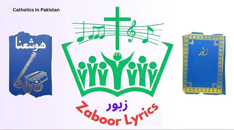 Zaboor Lyrics - Catholics in Pakistan
